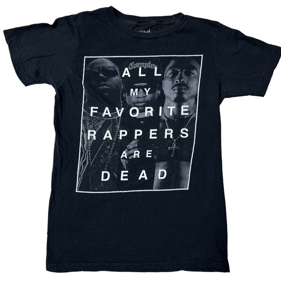 Original Flavor | Shirts | All My Favorite Rappers Are Dead 2pac Eazye ...